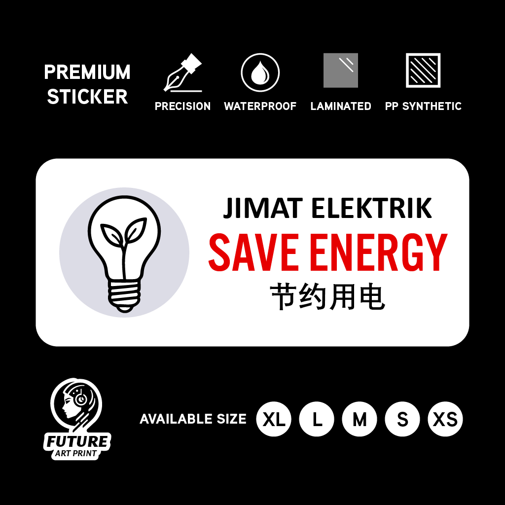 Save Energy. Jimat Elektrik. 节约用电. Sticker Sign Signage Notice Label ...