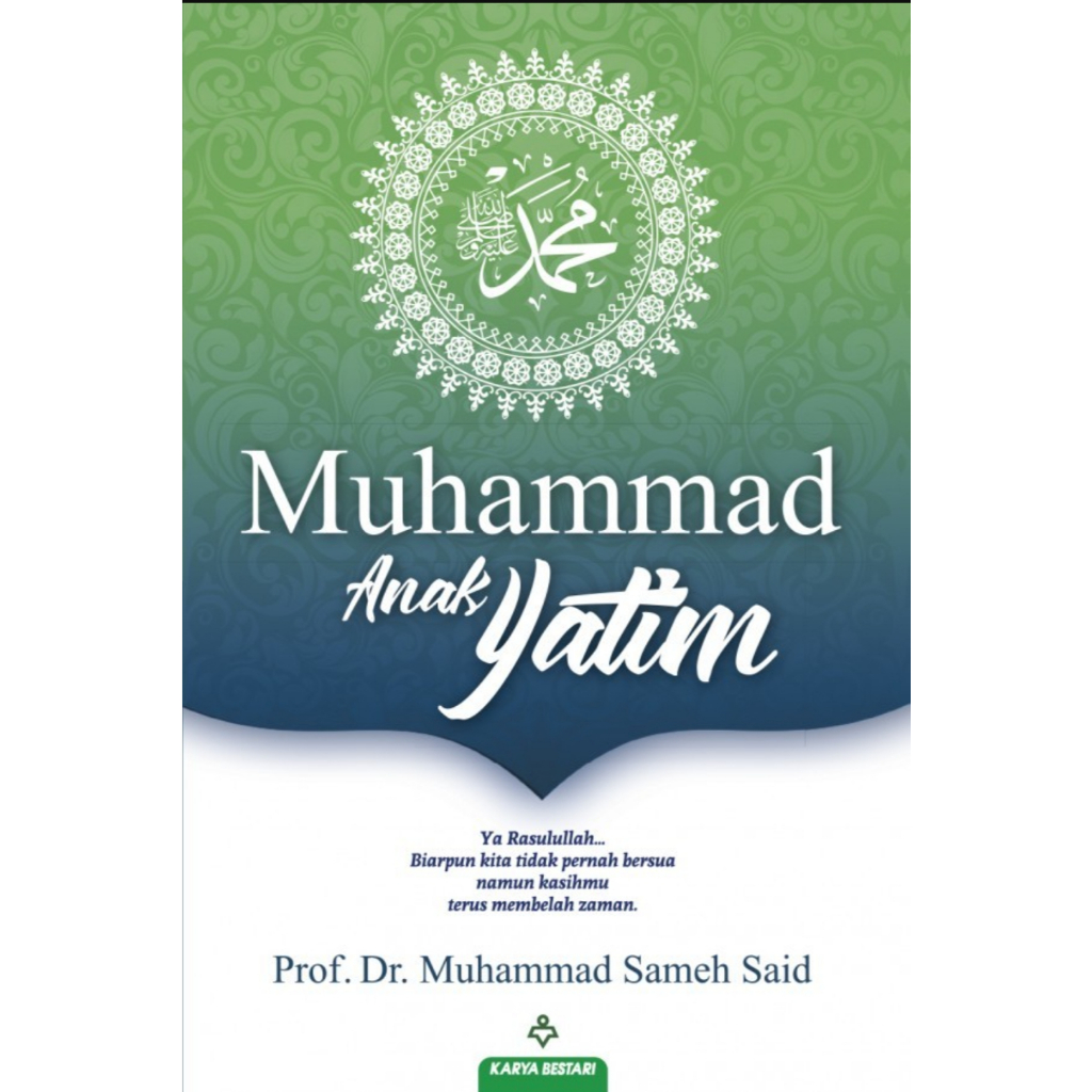 Muhammad Anak Yatim - Prof. Dr. Muhammad Sameh Said (NEW OLD STOCK ...