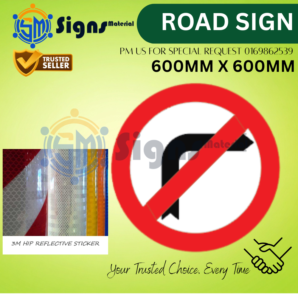 road sign , dilarang pusing ke kanan / no turn right | Shopee Malaysia