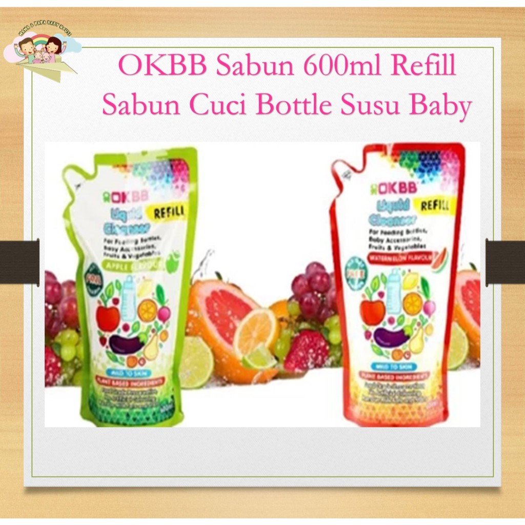 OKBB Sabun Cuci Bottle Susu Baby Liquid Cleanser 600ml Refill Pack ...