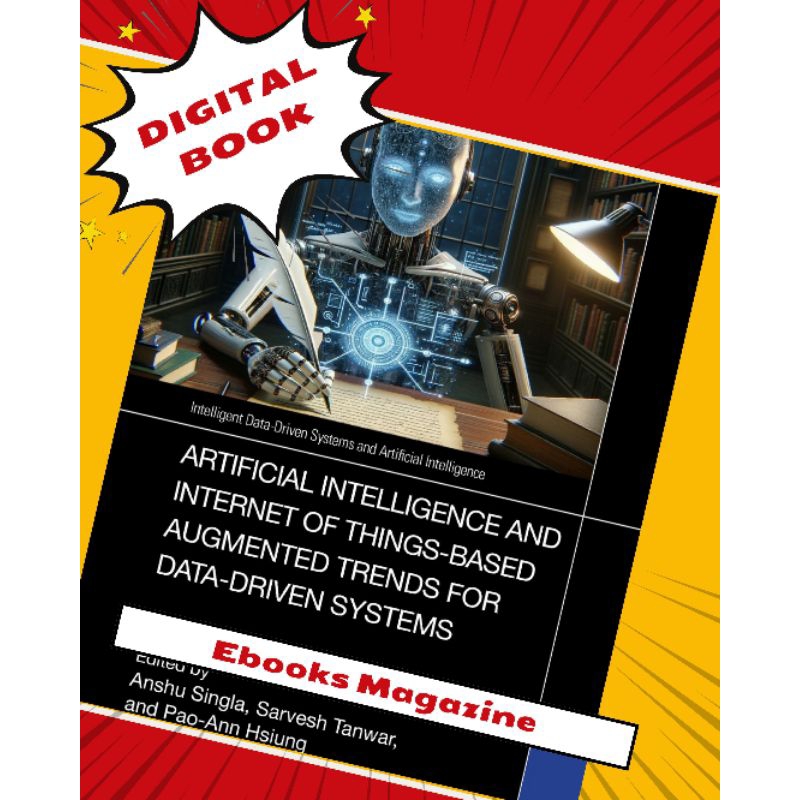 Artificial Intelligence and Internet of Things based Augmented Trends for Data Driven Systems ...