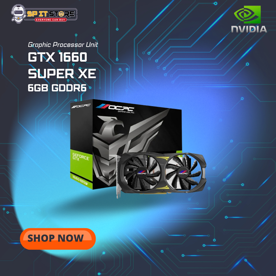 OCPC GTX 1660 SUPER XE GPU | Shopee Malaysia