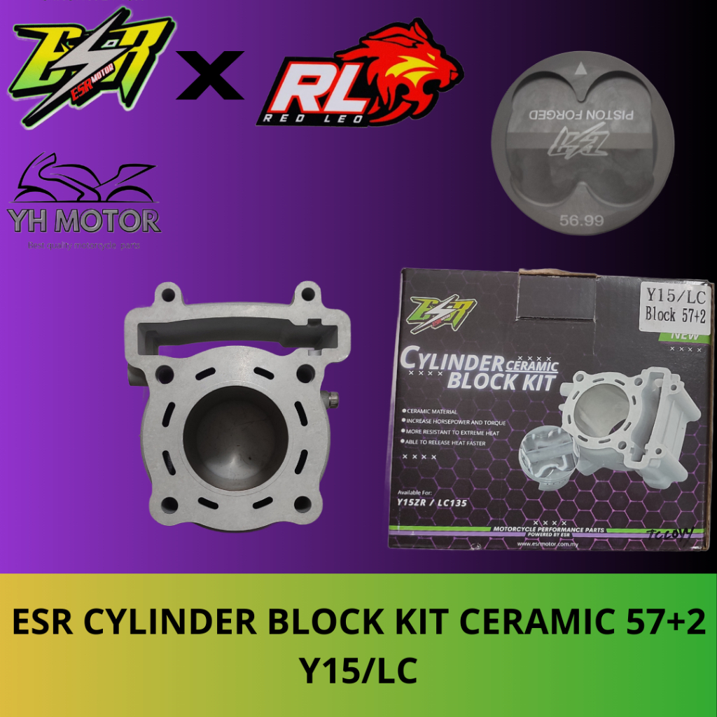 ESR CYLINDER BLOCK CERAMIC KIT Y15ZR/LC135 57+2MM | Shopee Malaysia