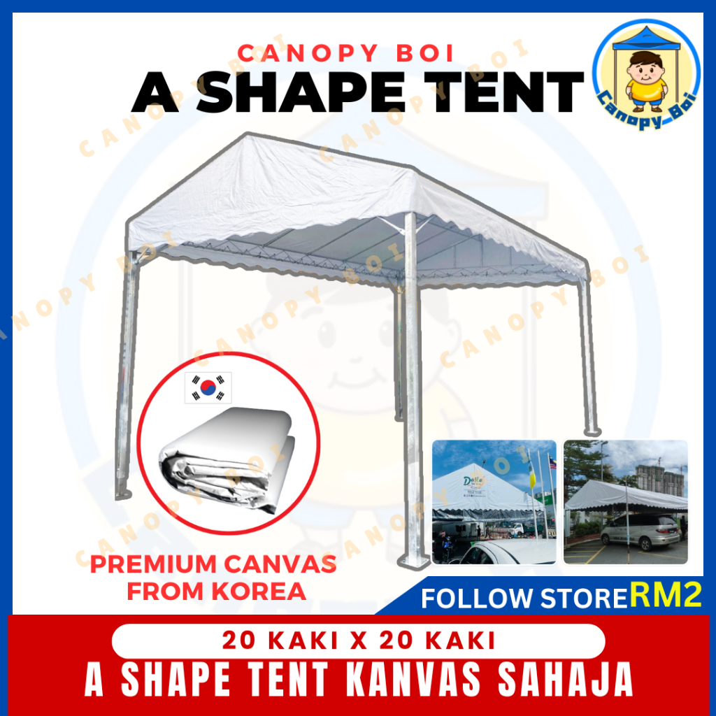 Canopy Boi 20 x 20 A SHAPE Canopy Canvas Only 20X20 Kanopi A SHAPE ...