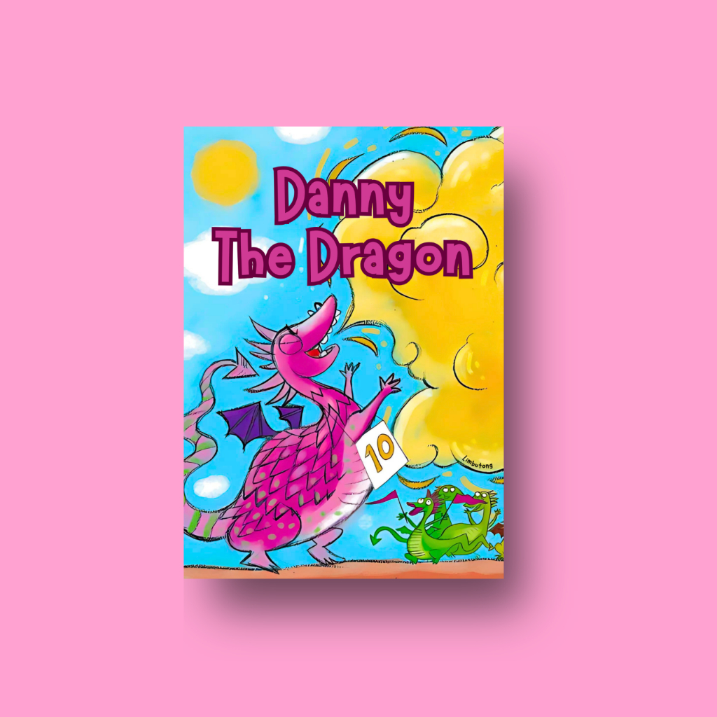 [English I Children's Fiction] Danny The Dragon by Limbutong (16 Pages ...
