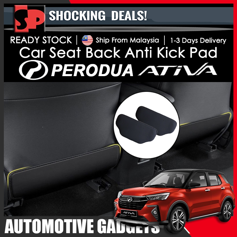 Perodua Ativa Car Seat Back Anti Kick Pad Cover - 2pcs/set | Shopee ...