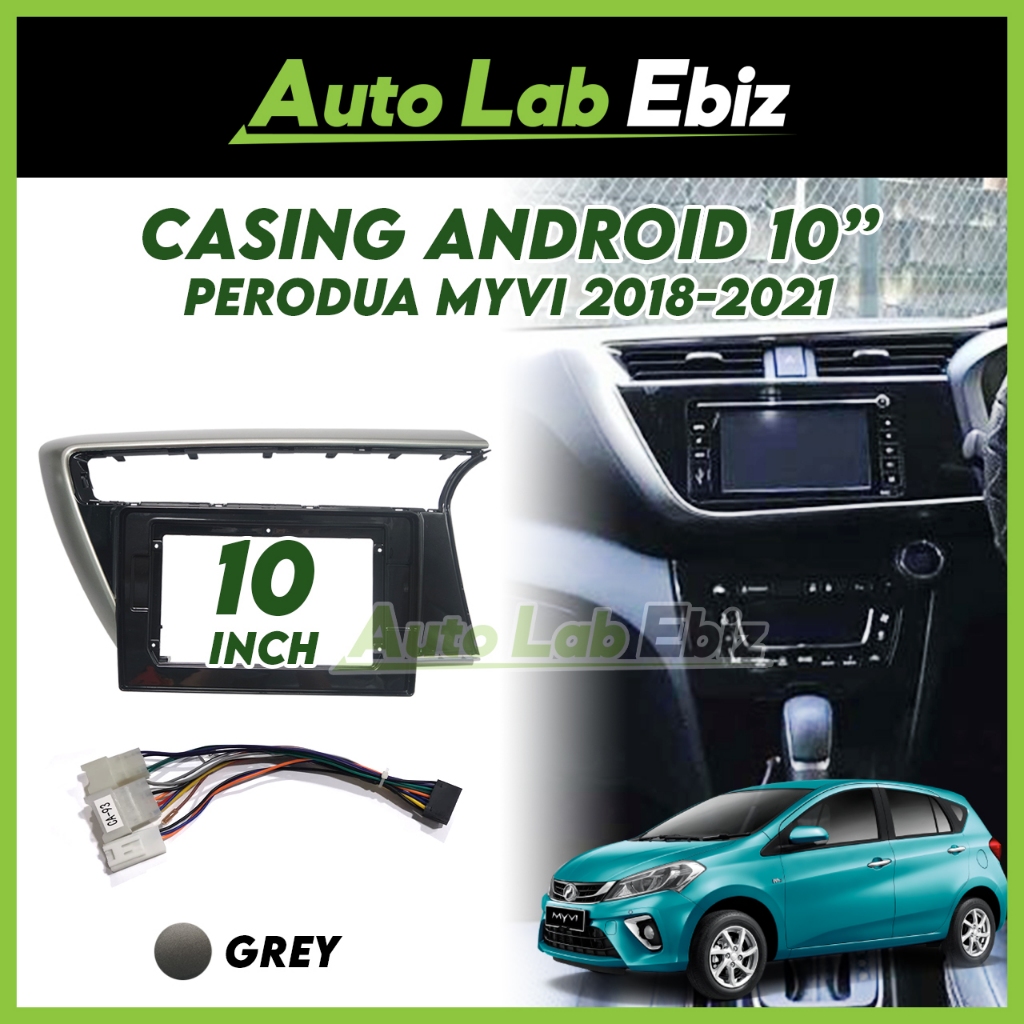 Perodua MYVI GEN3 2018-2021 Android Player Casing 10" inch with Socket ...