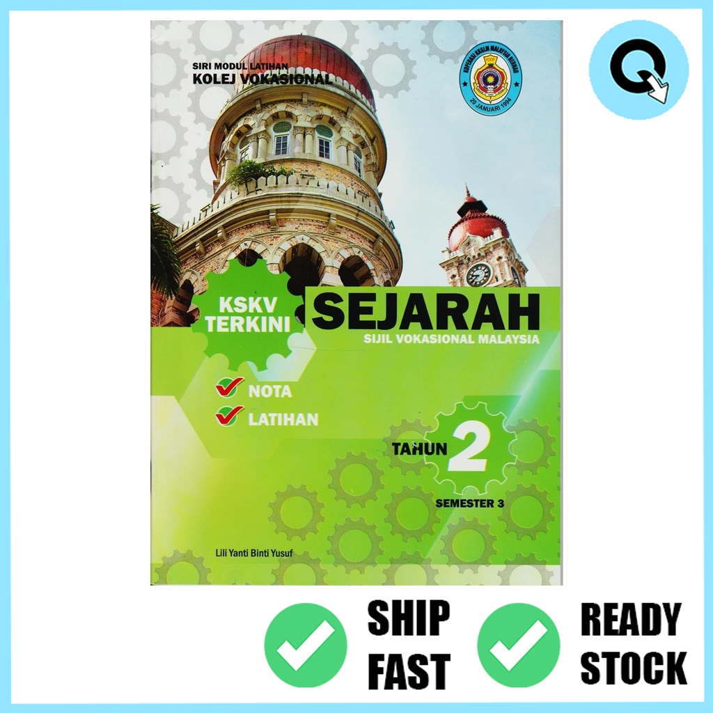 QFL SIRI MODUL LATIHAN KOLEJ VOKASIONAL - KSKV TERKINI - SEJARAH - TAHUN 2 - SEMESTER 3 | Shopee ...