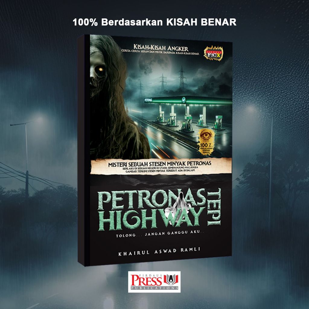 NOVEL SERAM, PETRONAS TEPI HIGHWAY, 100% PENGALAMAN SEBENAR | # ...