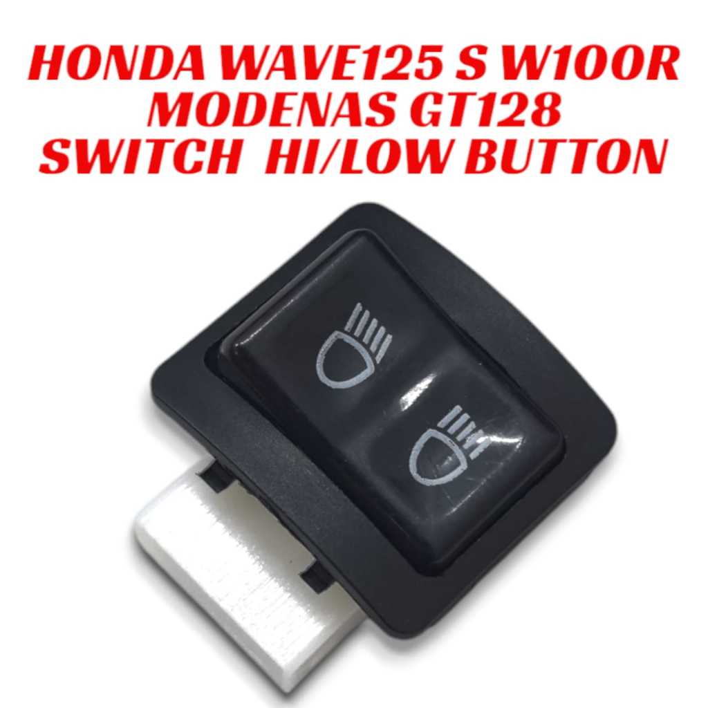 Honda WAVE125 W125 W125S W100R GT128 Hi Low Button Switch Button Switch ...