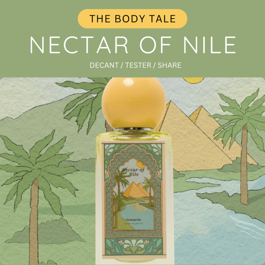 [DECANT] The Body Tale - Nectar of Nile | Trial Decant 3 ml & 5 ml Eau de Parfum Bottle | Shopee ...