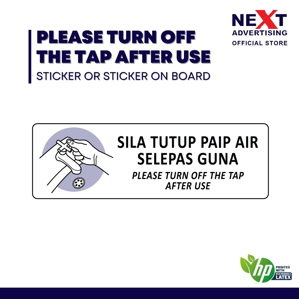 Please Turn Off Tap After Use Sign | Tutup Paip Air Selepas Guna ...
