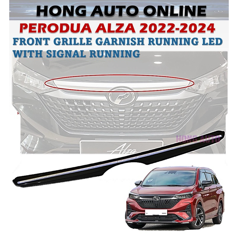 PERODUA ALZA 2022 - 2024 FRONT GRILLE GARNISH RUNNING LED WITH SIGNAL ...