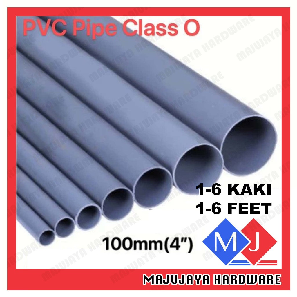 PVC PIPE PVC PAIP CLASS O 100MM(4") Paip Air Plastik Standard High Quality 1-6Feet 1-6kaki ...