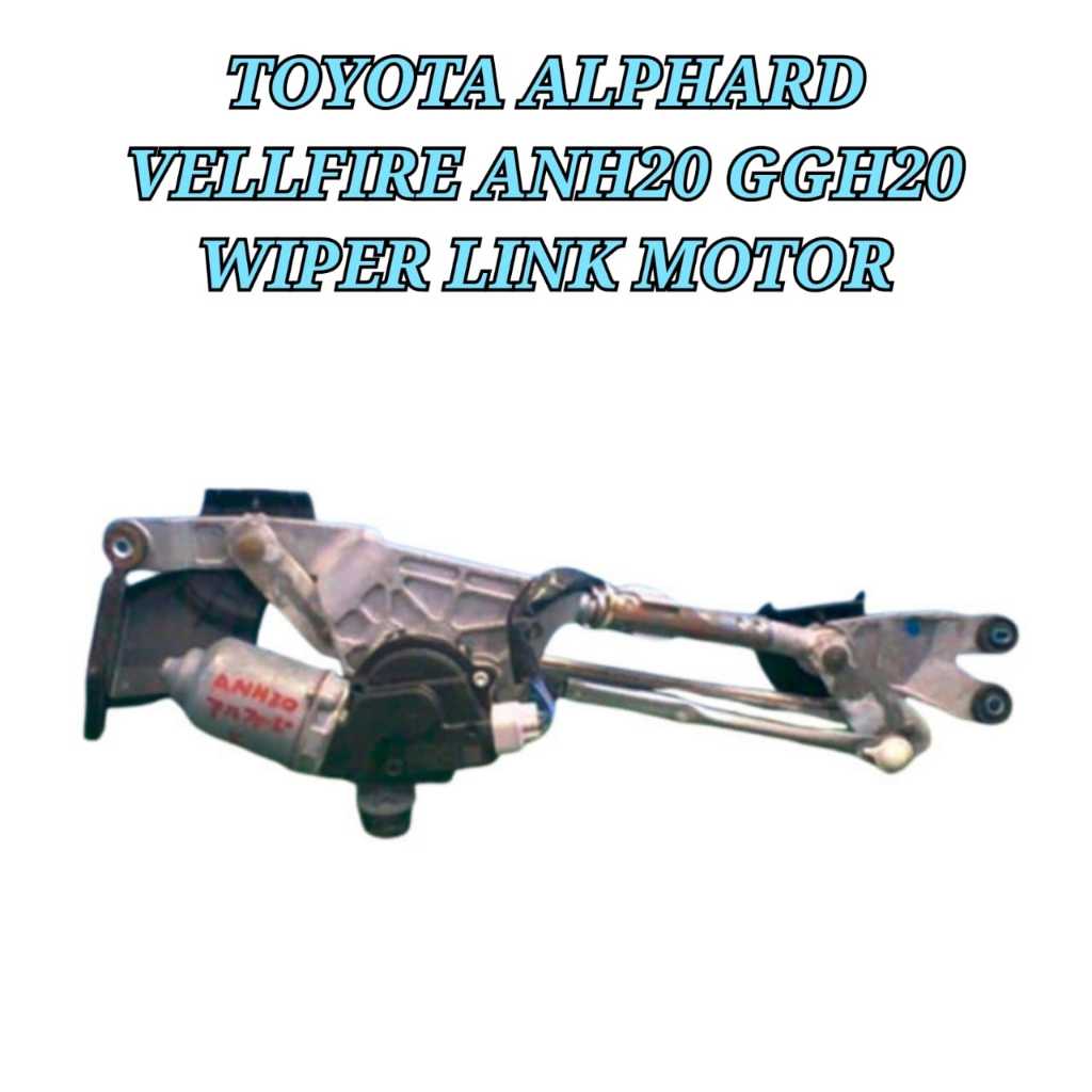 🇯🇵🇯🇵 Wiper Link Motor / Wiper Motor Depan Toyota Vellfire Alphard ANH20 ...