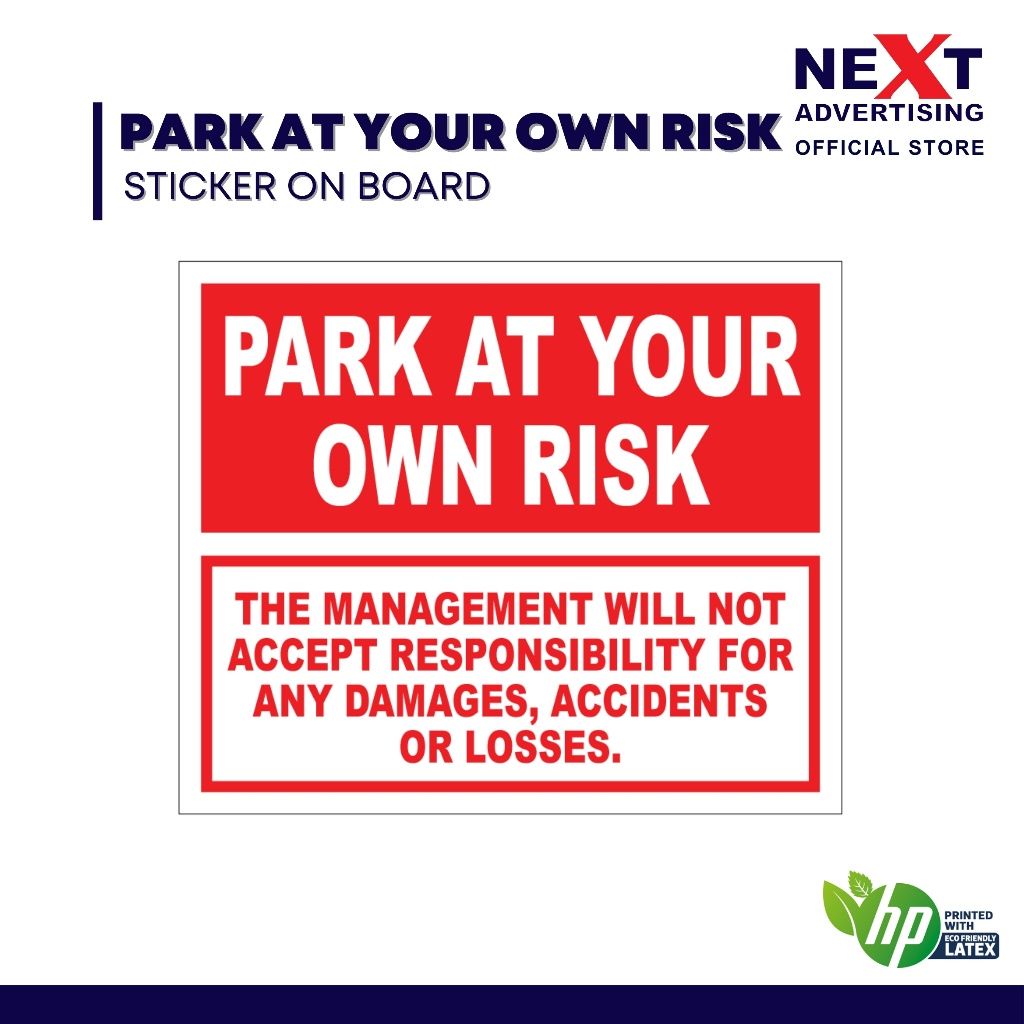Park At Your Own Risk Sign | Sticker on Board | Shopee Malaysia