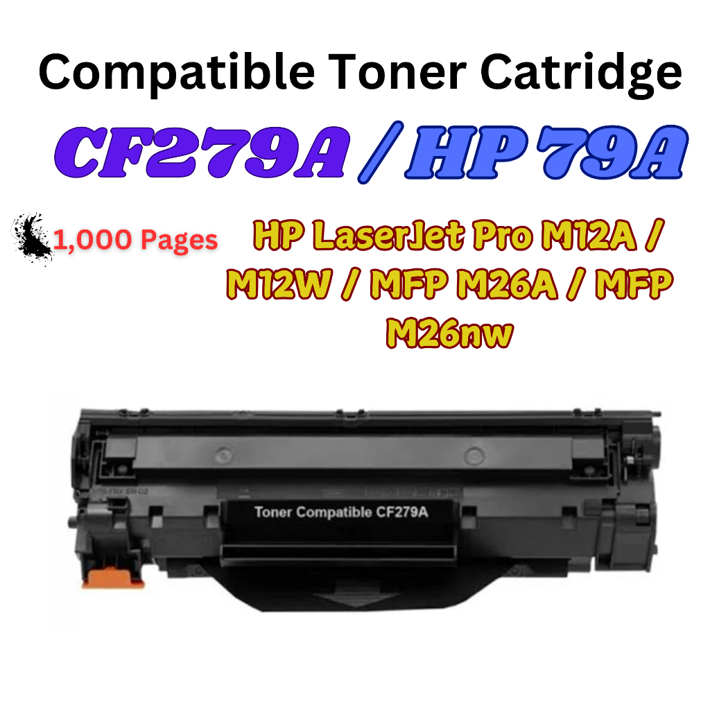HP CF279A/79A Compatible Laserjet Toner Catridge for HP Laserjet Pro ...