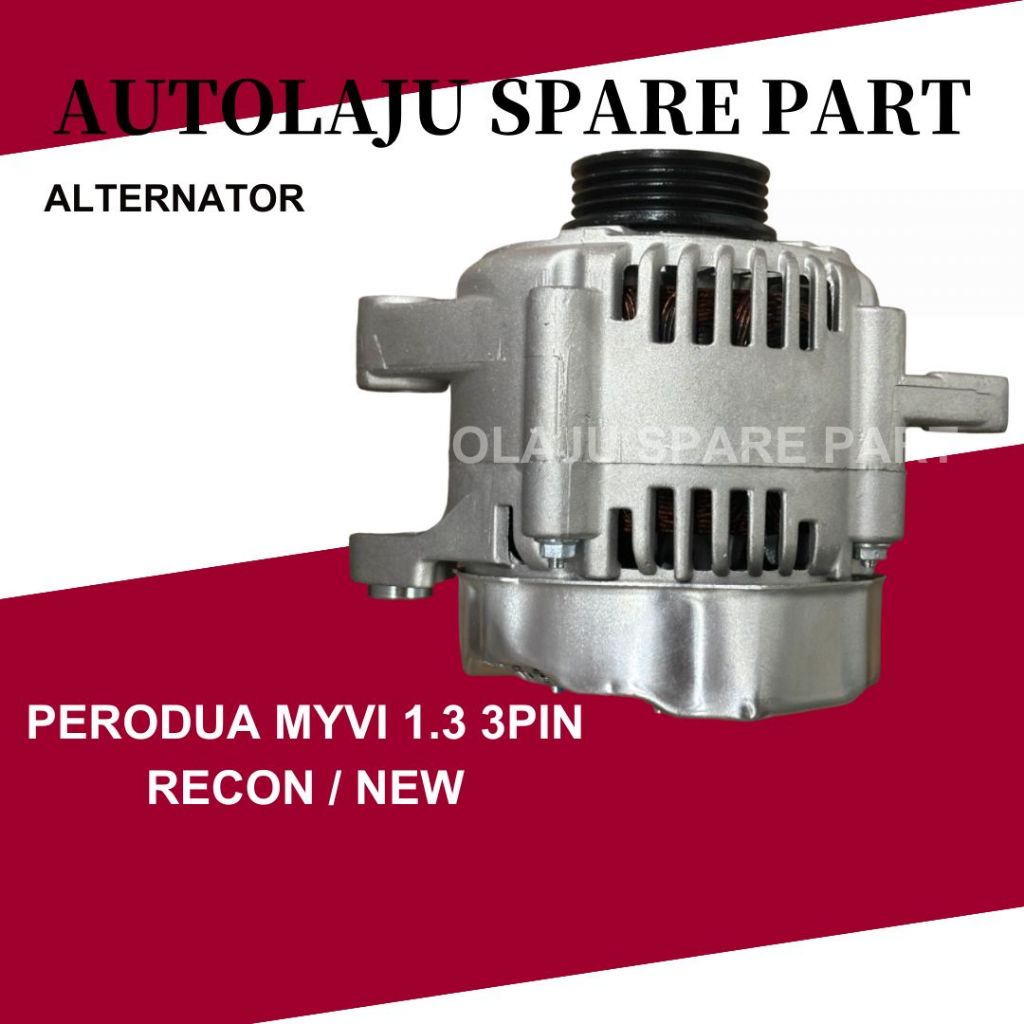 PERODUA MYVI 1.3 2005-2011/KEMBARA DVVT/AVANZA 1.3 ALTERNATOR RECON/NEW ...