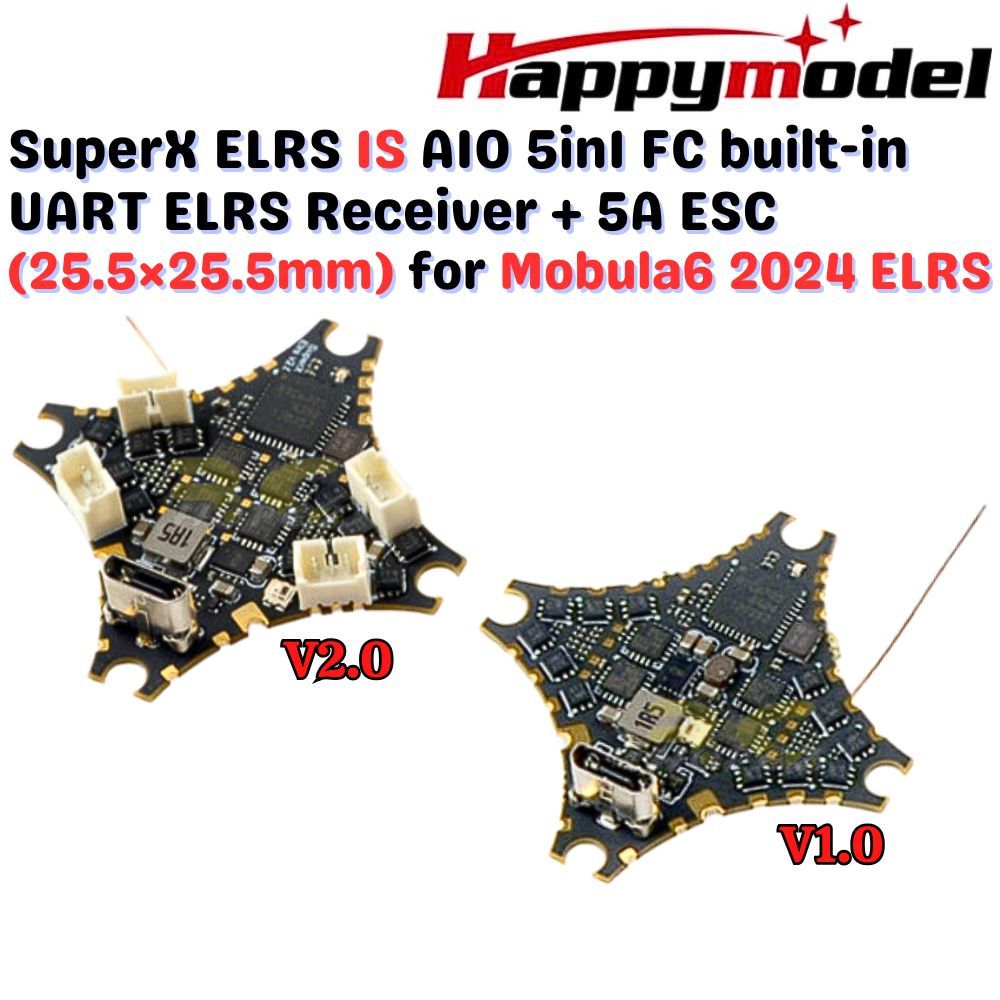 Happymodel SuperX ELRS V1.0/V2.0 5IN1 AIO 1S 25.5×25.5mm built-in UART ELRS Receiver 5A ESC for ...