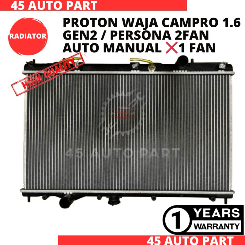 PROTON WAJA CAMPRO / GEN2 PERSONA 2FAN RADIATOR TANGKI AIR HIGH QUALITY ...