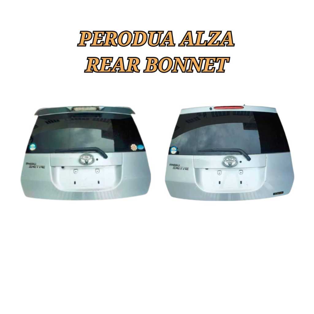Rear Bonnet / Bonet Belakang Perodua Alza Bonet Belakang / Rear Bonnet ...