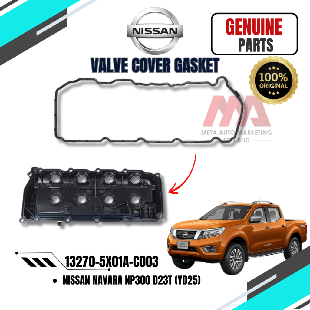 VALVE COVER GASKET NISSAN NAVARA NP300 D23T (YD25) 13270-5X01A-C003 ...