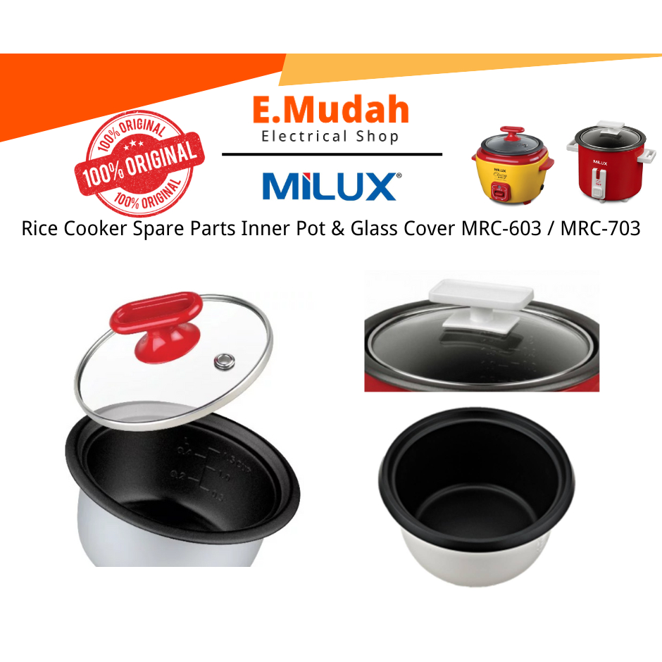 Original Milux Spare Part Rice Cooker Inner Pot / Glass Lid Only Periuk ...
