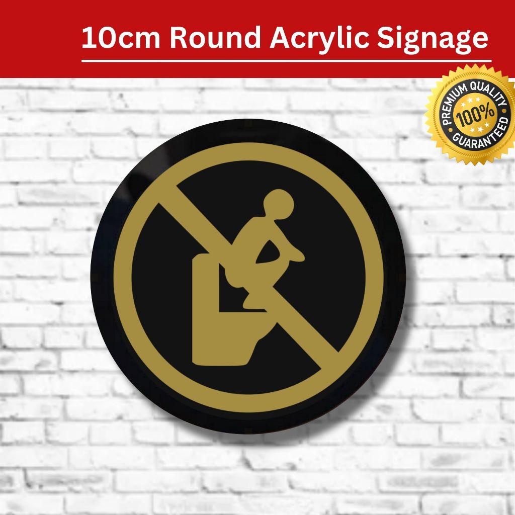 Do not Squatting Signage - 10 cm Diameter Signage with Double sided ...