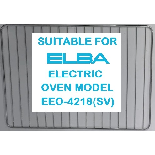 Wire Rack For Elba Electric Oven Model EEO-A4218(SV) EEO-4218 | Shopee ...