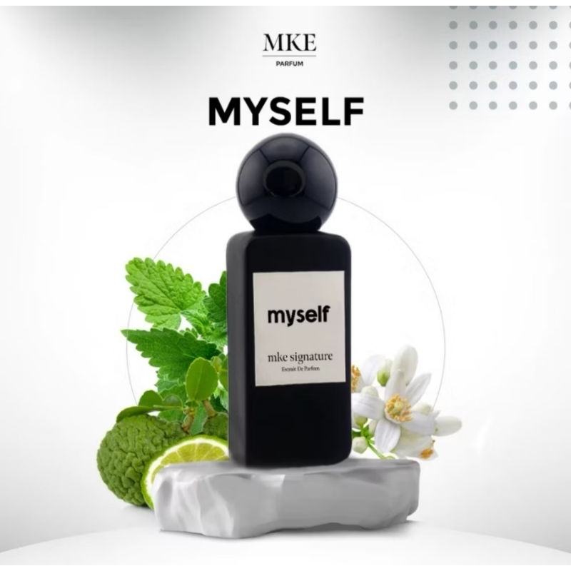 Perfume Myself by MKE SIGNATURE Extrait de Parfum Edisi Eksklusif 30ml ...
