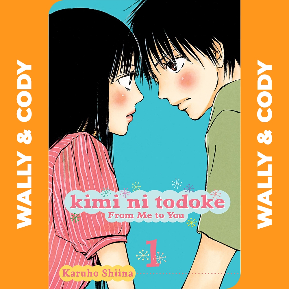 [𝐃𝐈𝐆𝐈𝐓𝐀𝐋] Kimi ni Todoke : From Me to You • Chapter 01-123 • Manga ...