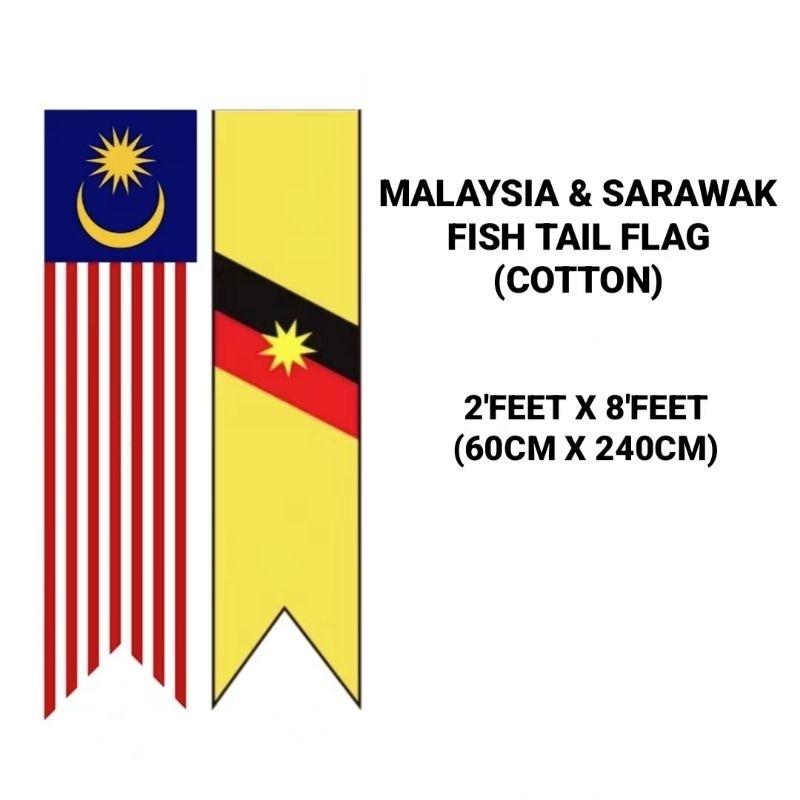 (1SET) MALAYSIA + SARAWAK Cotton Fish Tail Flag | 2'X8' [60CM X 240CM ...