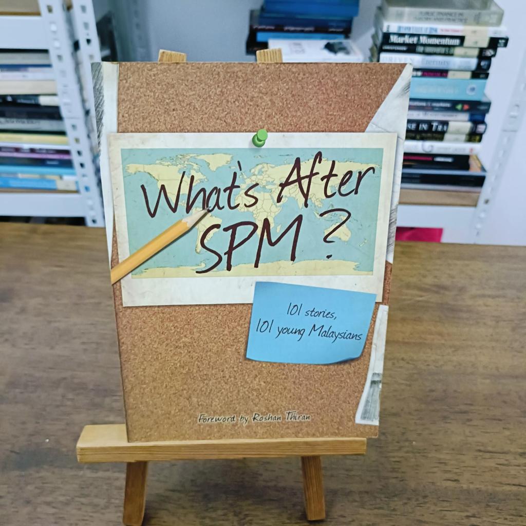 What's After SPM?: 101 Stories by 101 Young Malaysians Kindle Edition ...