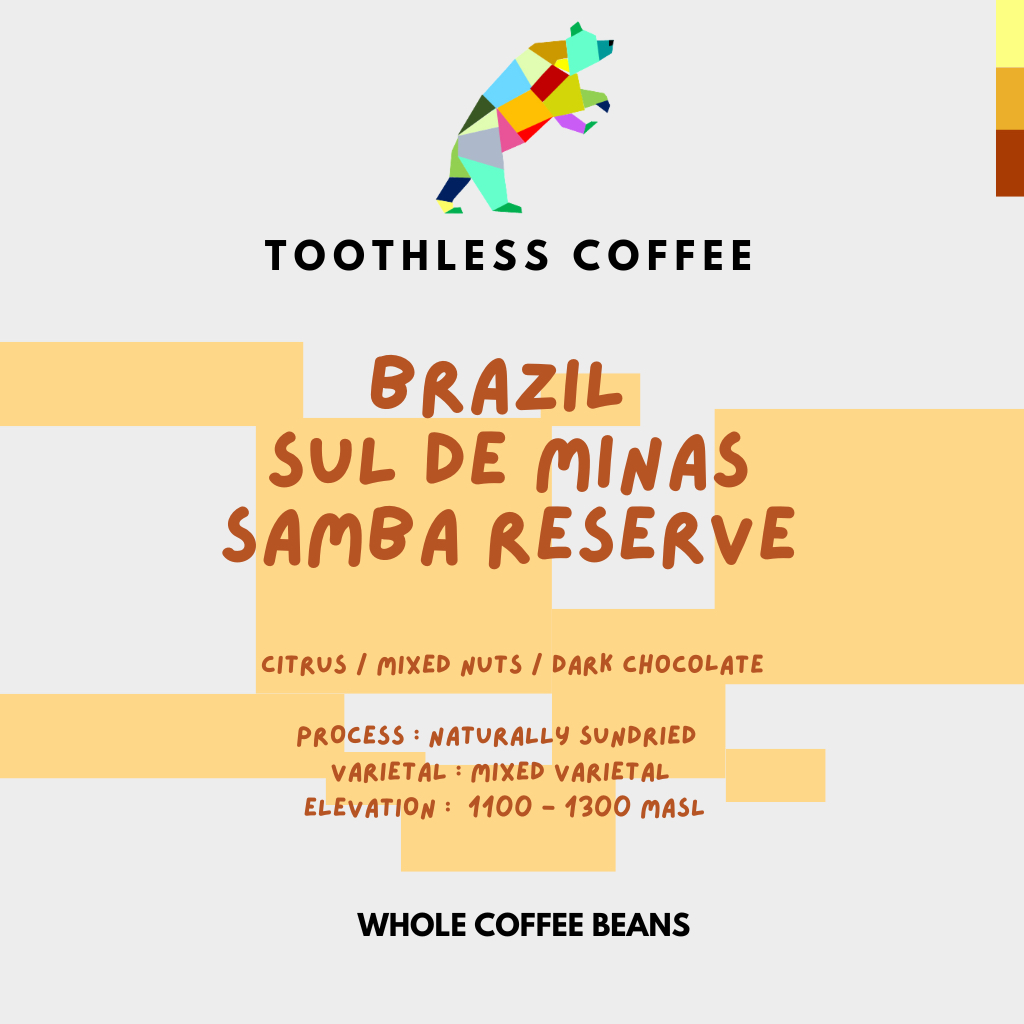 Brazil Samba Reserve 🐻 TOOTHLESS COFFEE | Shopee Malaysia