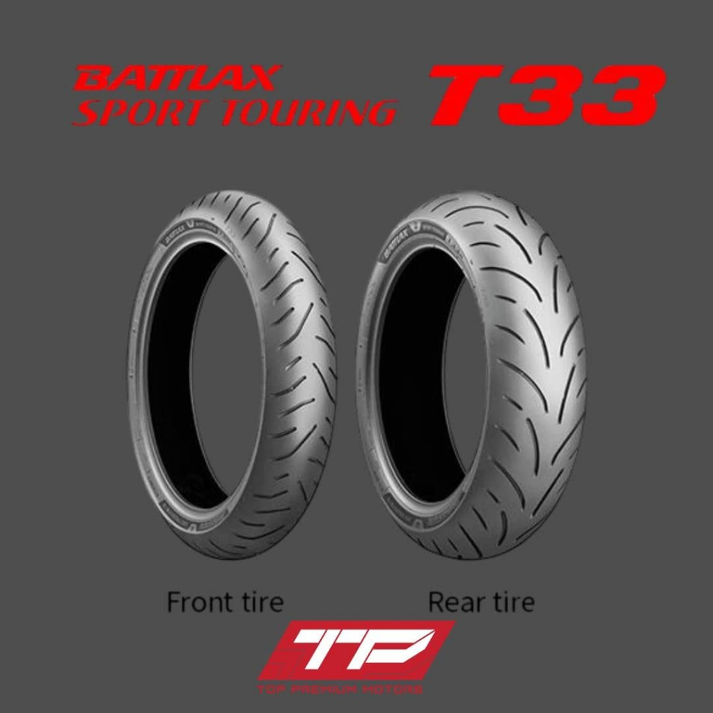 2024} BRIDGESTONE T33 / T32 / GT T32GT / T31 120/70-17 160/60-17 180/55-17 190/55-17 120/70-18 ...