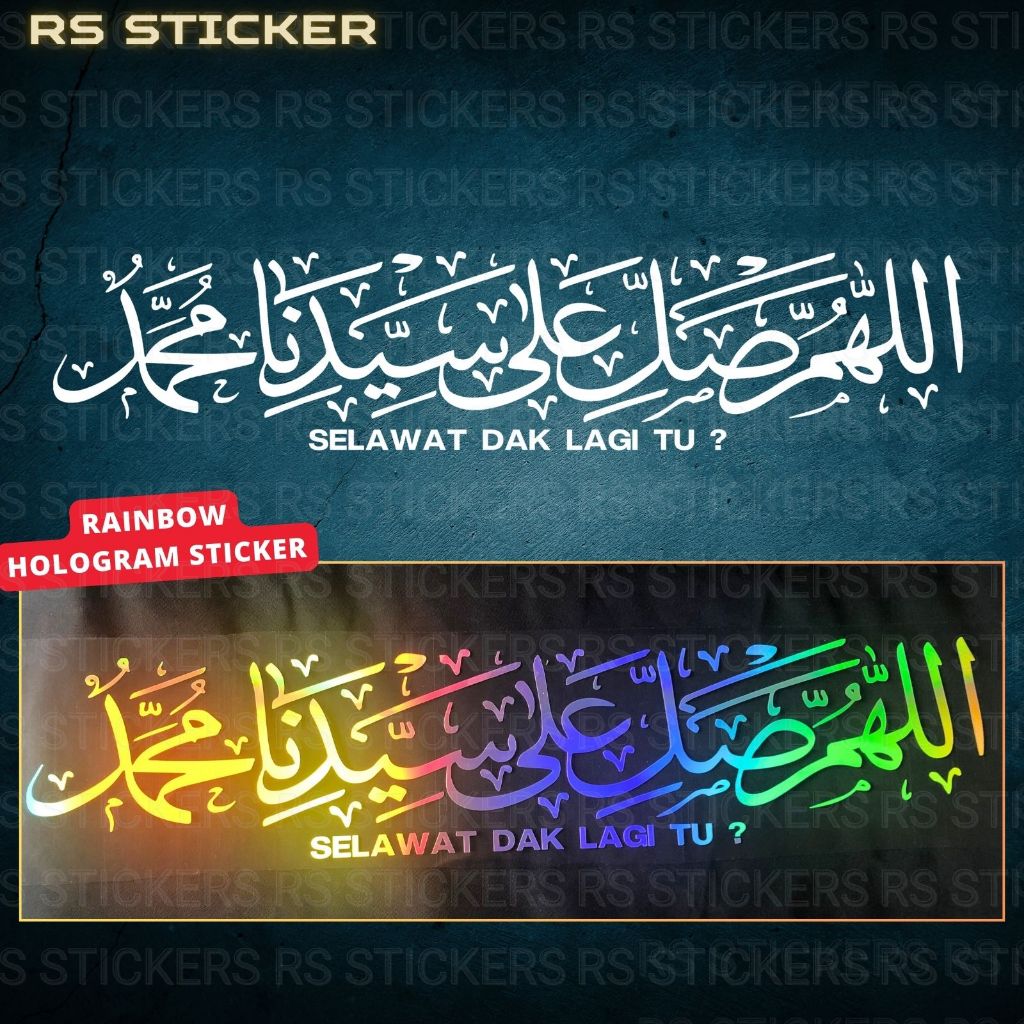 Rainbow Effect Car Sticker Selawat Dak Lagi Tu Pantul cahaya Jawi Khat ...
