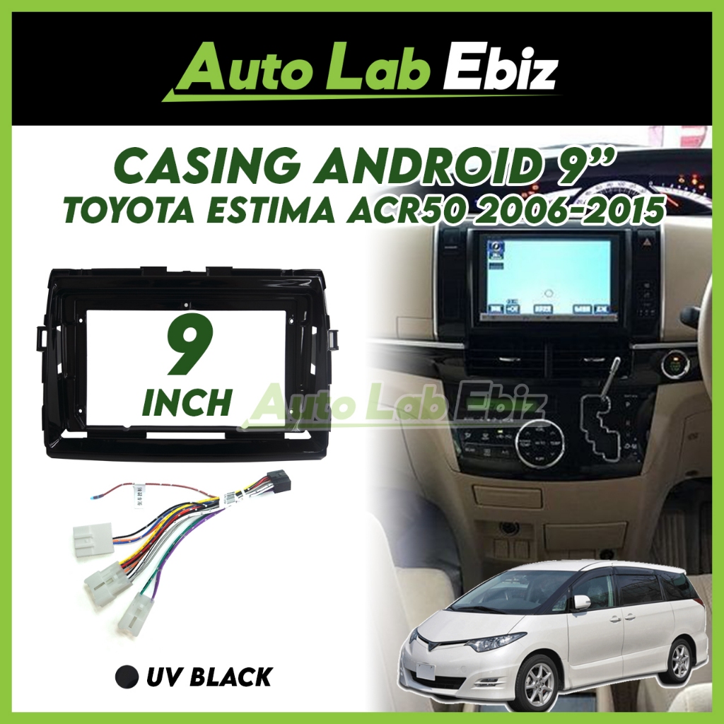 Toyota Estima ACR50 2006-2015 Android Player Casing 9" inch with Socket ...