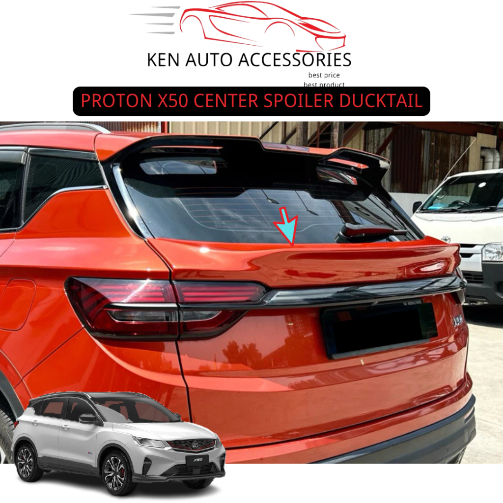 PROTON X50 CENTER SPOILER DUCKTAIL DESIGN MID SPOILER | Shopee Malaysia
