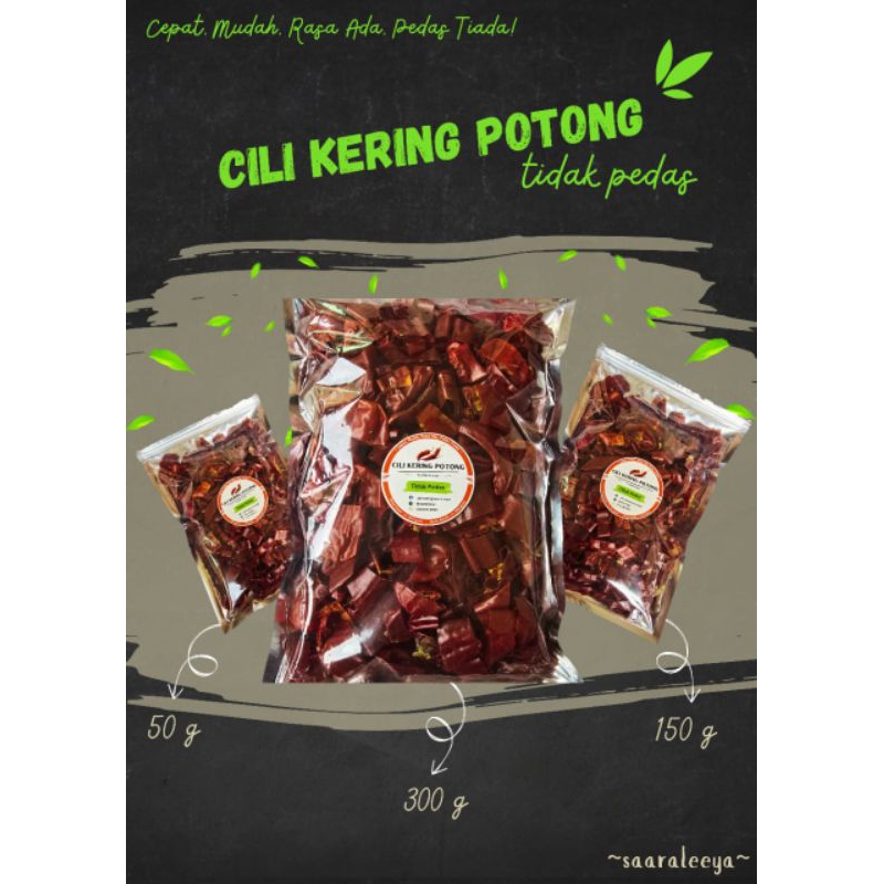 TIDAK PEDAS - CILI KERING SIAP POTONG 50g/150g/300g (PRE-CUT DRIED ...