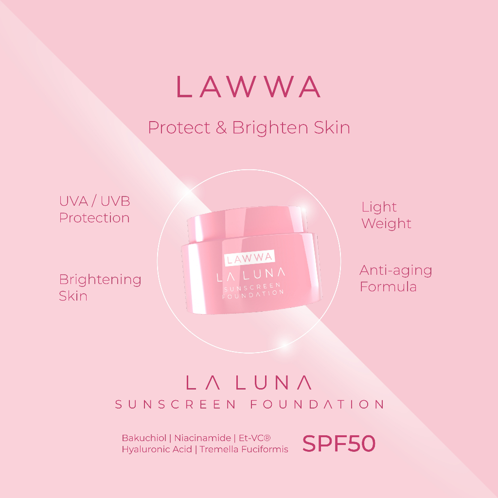 [NEW] LAWWA LA LUNA SUNSCREEN FOUNDATION - Stay Pretty & Protected ...