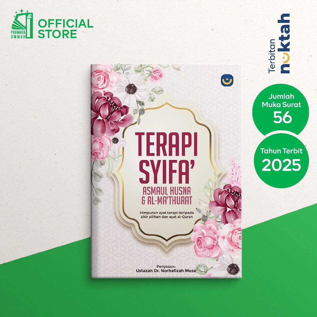 Terapi Syifa' Oleh Datuk Dr. Ustazah Norhafizah Musa Terbitan Nuktah 56 ...