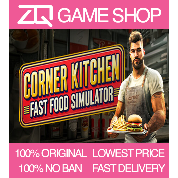 Corner Kitchen Fast Food Simulator | ZQ PC Game Steam Online & Offline ...