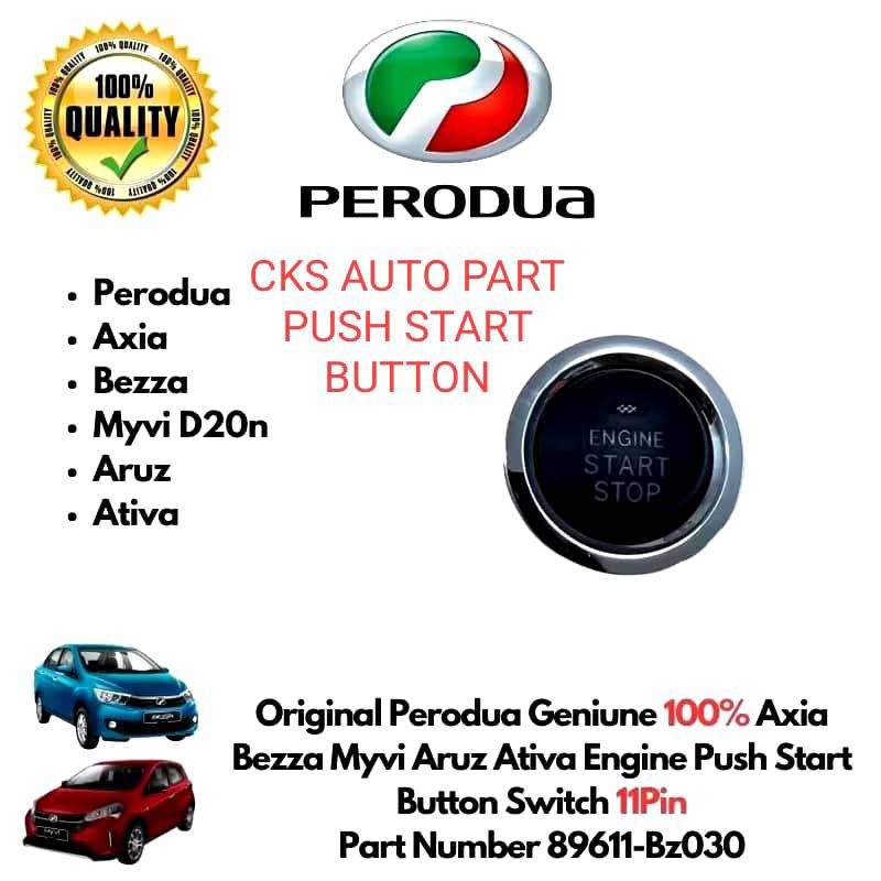 ORIGINAL PERODUA ALZA 2022 BEZZA AXIA FL ARUZ ATIVA MYVI 2018-2024 PUSH ...