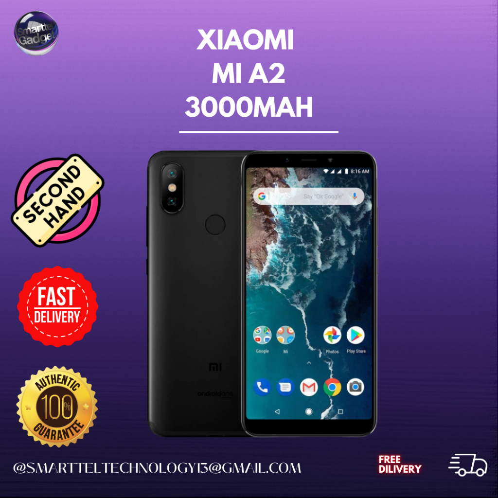 ORIGINAL XIAOMI MI A2 ANDROID USED UNIT 4GB RAM - 64GB | 1 MONTH WARRANTY BY SMARTTEL GADGET ...