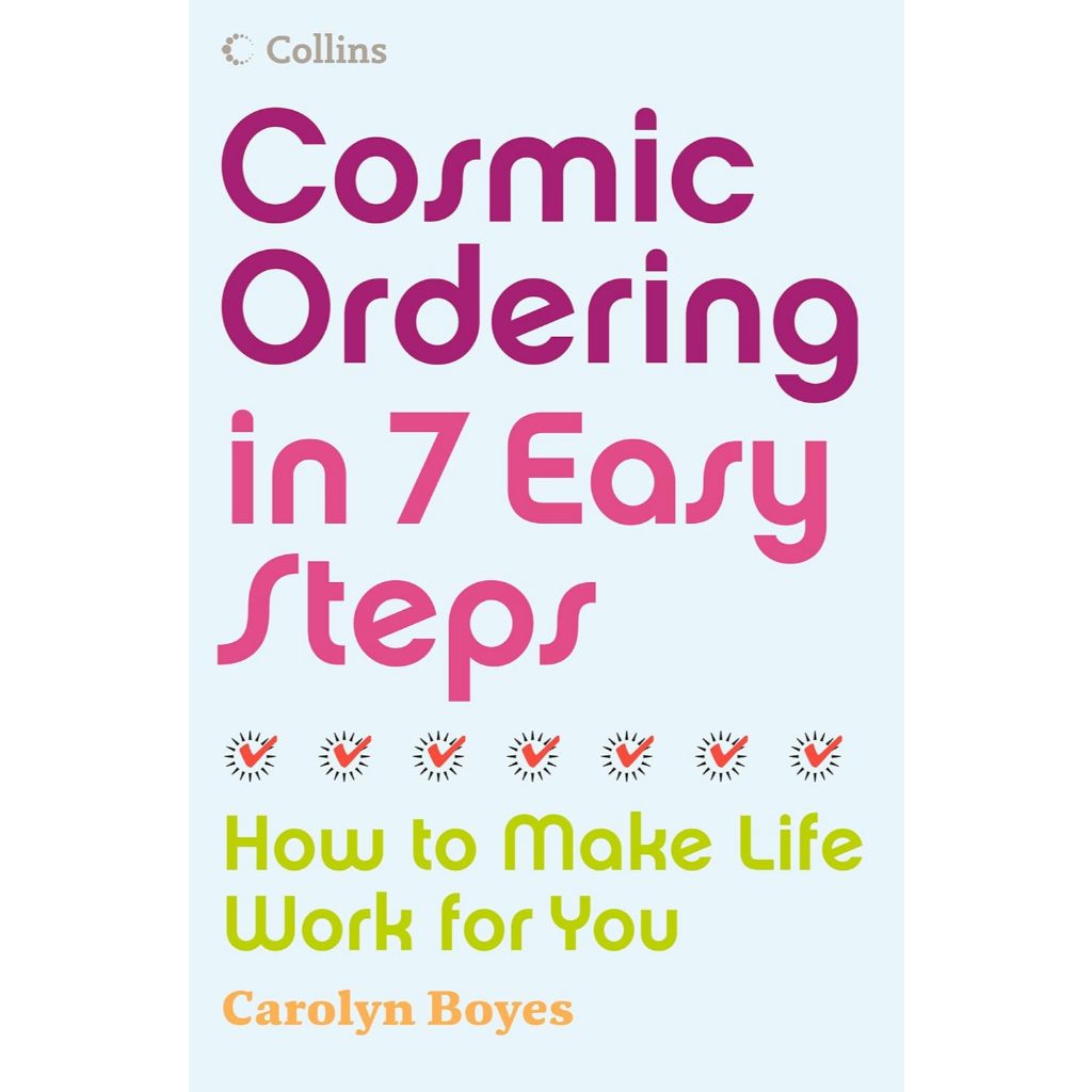 Cosmic Ordering in 7 Easy Steps: How to make life work for you | Shopee ...