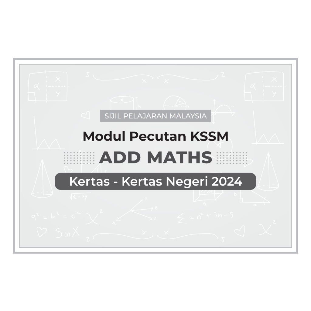 [NEW 2024] KSSM SPM ADD MATHS Trial Papers Module | Modul Pecutan SPM ...