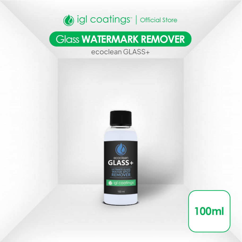 IGL Coatings Ecoclean Glass+ Ultimate Watermark Stain Remover Untuk ...