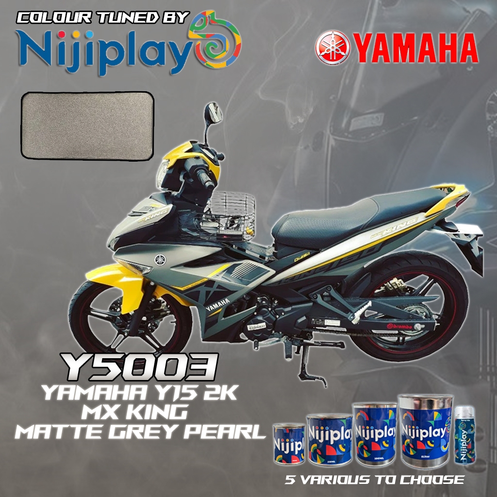 NIJIPLAY Y5003 MATTE GREY PEARL * YAMAHA Y15 MX KING 2K MOTOR PAINT ...