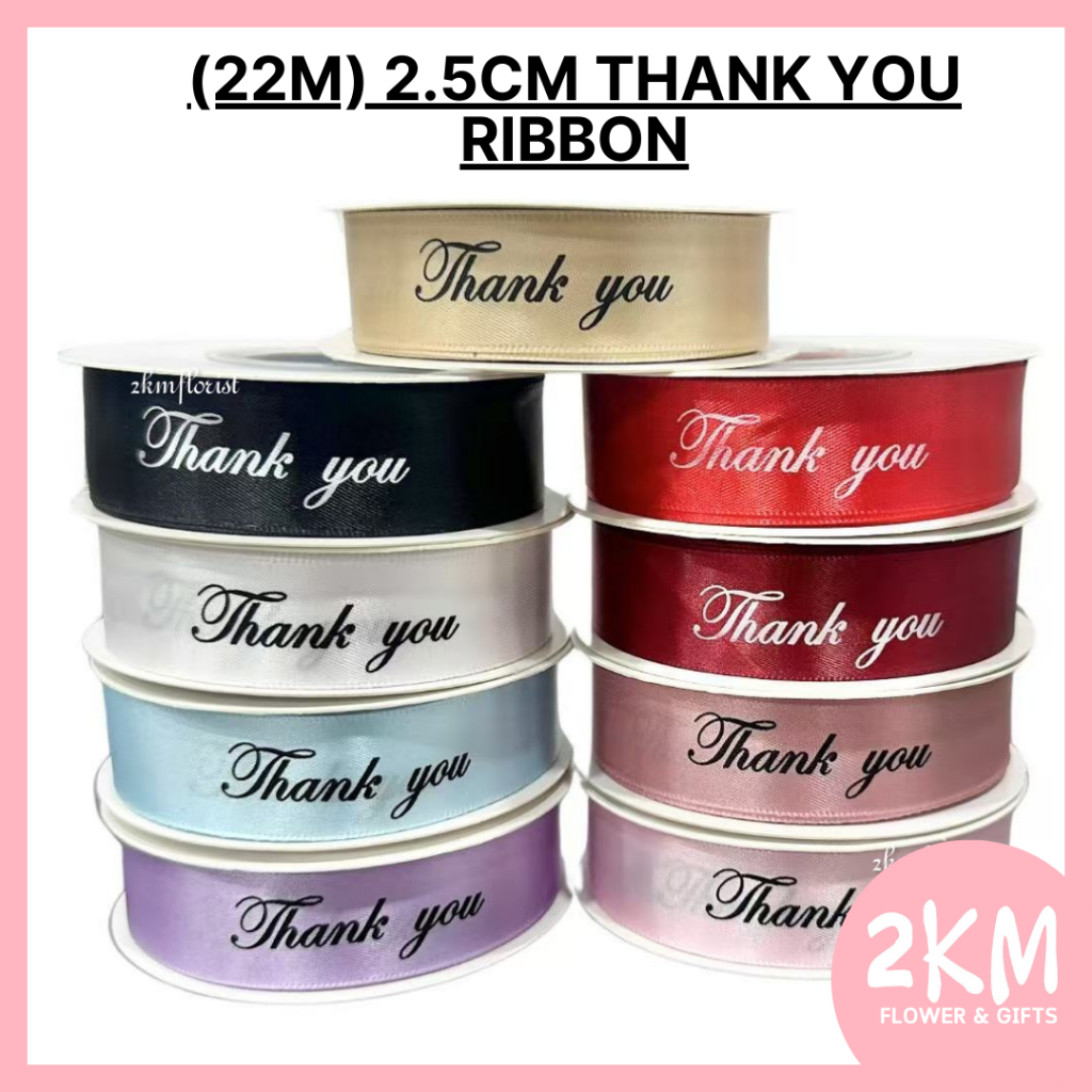 (22M) 2.5CM CLASSIC THANK YOU Ribbon Reben Riben Gift Satin Organza ...