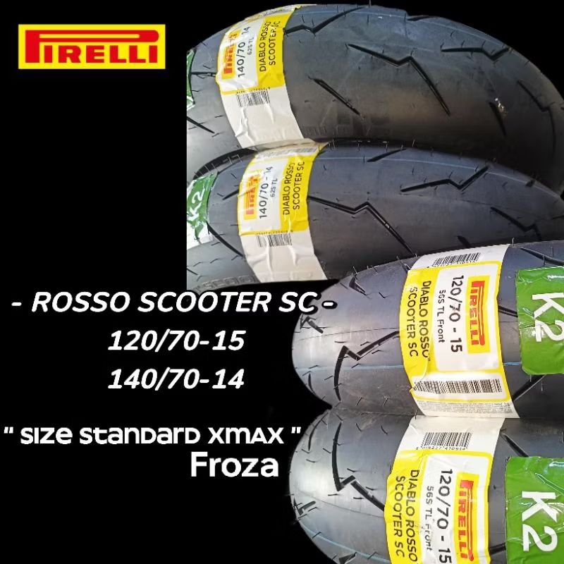 2025 PIRELLI DIABLO ROSSO SCOOTER SC Tayar Saiz Standard XMAX FROZA ...